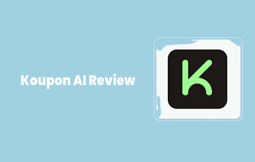 Kupon AI Review 2025: Is This AI-Powered Discount Platform Worth It ...